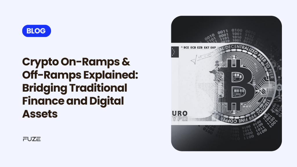 Crypto On-Ramps & Off-Ramps Explained: Bridging Traditional Finance and ...