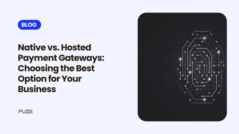Native vs. Hosted Payment Gateways: Choosing the Best Option for Your ...